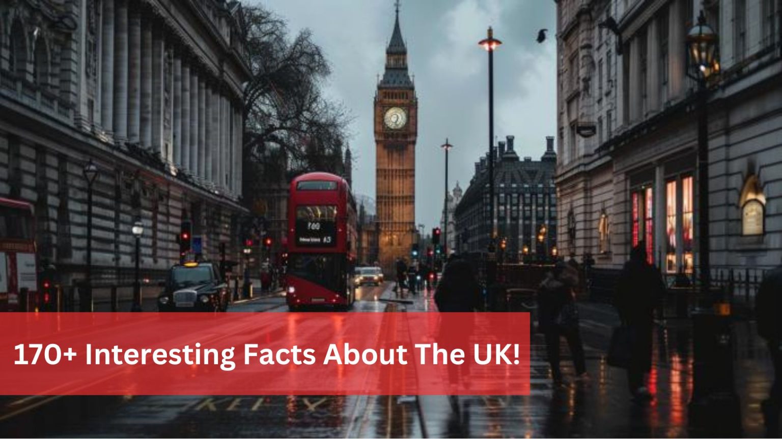 UK Facts: 170+ Interesting Facts About UK | UniAcco
